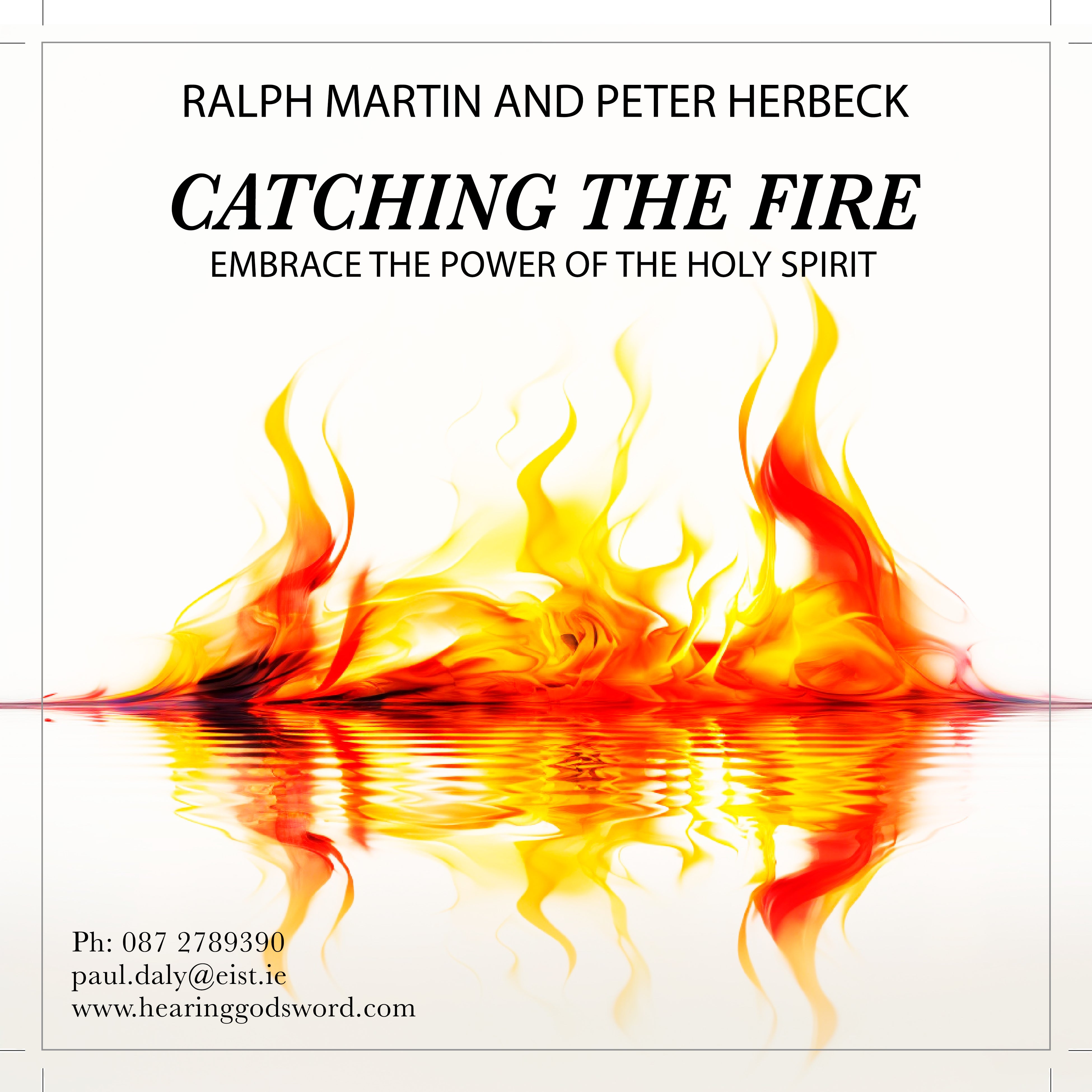 Catching The Fire – Hearing God’s Word